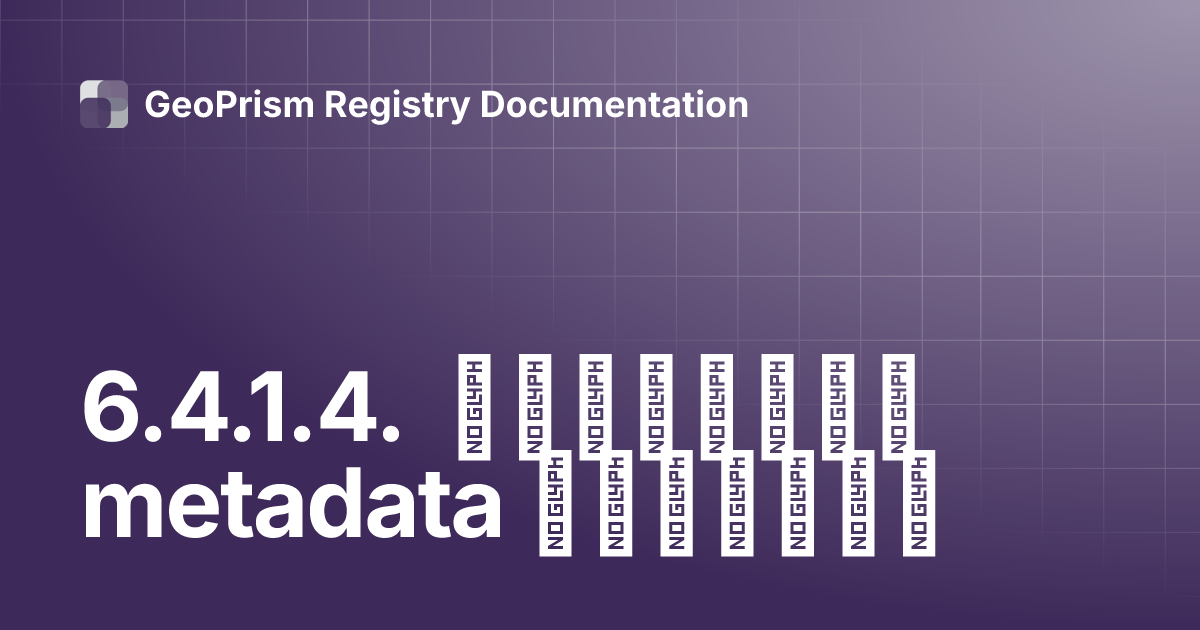 6.4.1.4. ການແກ້ໄຂ metadata ຂອງກຸ່ມ | GeoPrism Registry Documentation