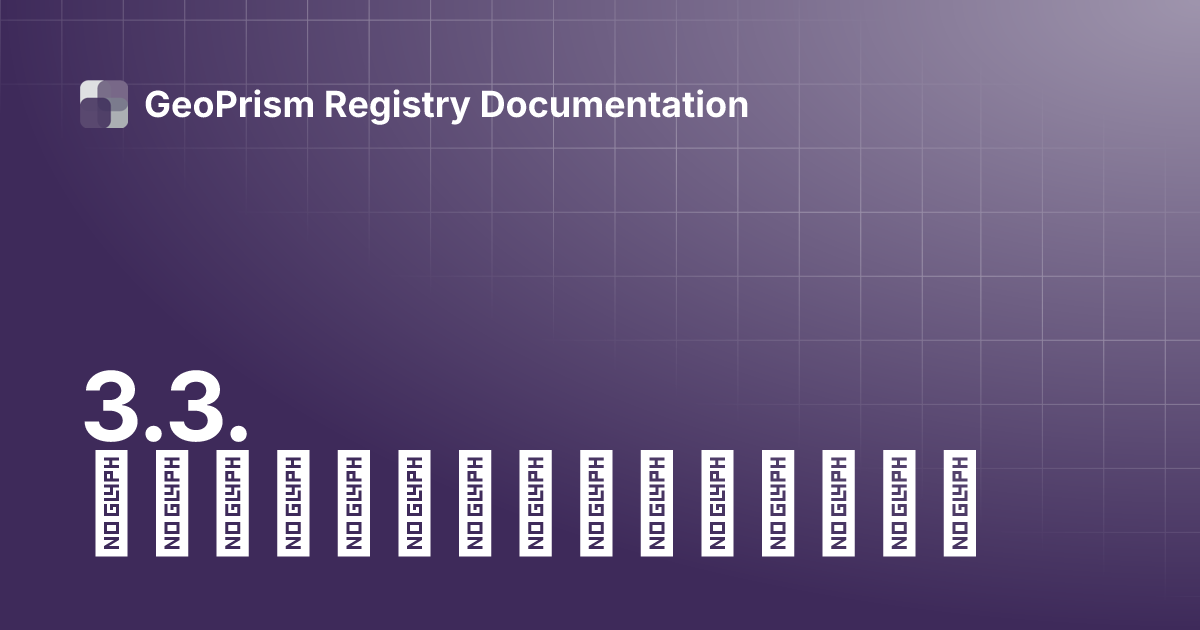 3.3. ການຈັດການອົງກອນ | GeoPrism Registry Documentation